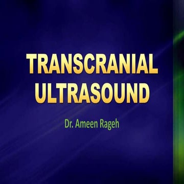 TRANSCRANIAL ULTRASOUND | PPTX