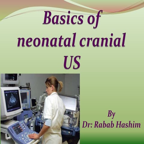 Cranial ultrasnography, by dr Rabab hashem | PPTX