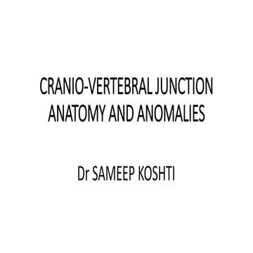 Cranio vertebral junction (CV Junction) - Dr Sameep Koshti (Consultant ...