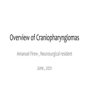 Craniopharyngiomas | PPTX