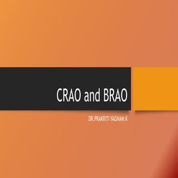 CRAO and BRAO | PPTX | Eye and Vision Conditions | Diseases and Conditions