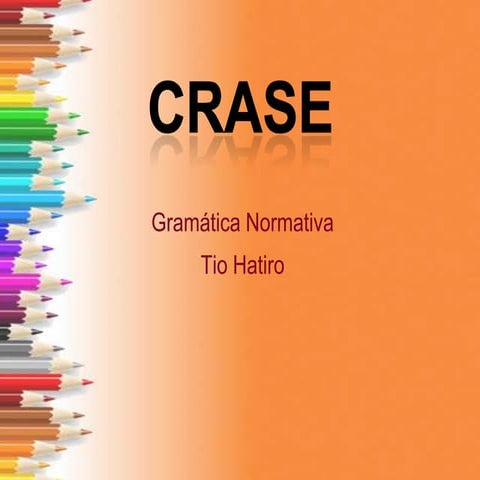 Crase | PPTX
