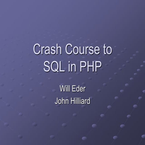 Crash Course To Sql In Php Ppt