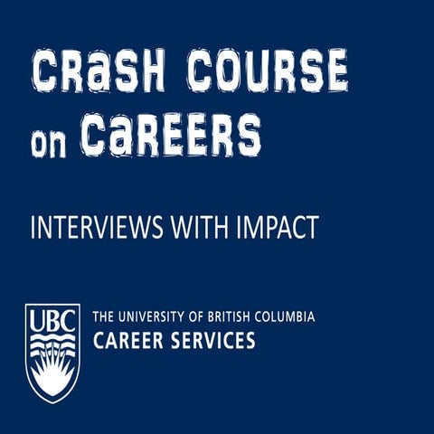 Crash Course: Interviews with Impact | PPT
