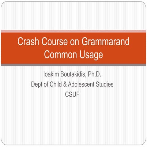 Crash course on grammar and common usage | PPTX