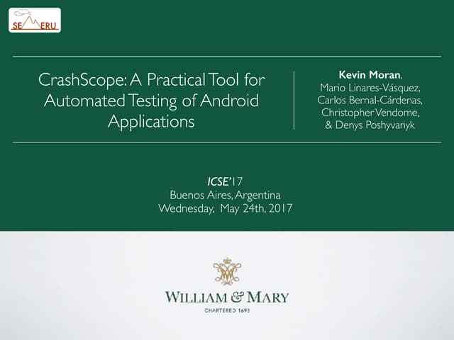 ICSE17 - Tool Demonstration - CrashScope A Practical Tool for the ... ICSE17 - Tool Demonstration - CrashScope A Practical Tool for the ...