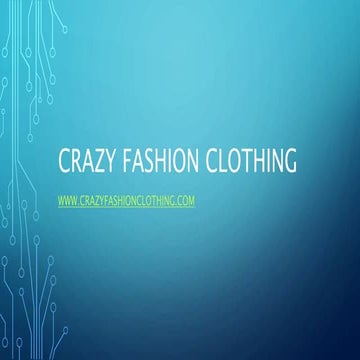 Crazy Fashion Clothing | PPTX