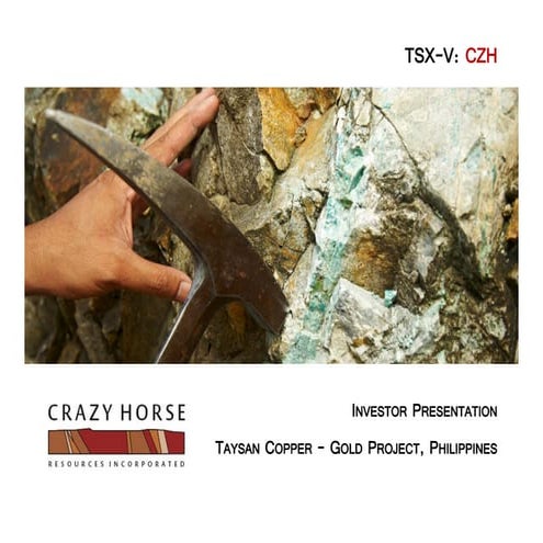 Crazy Horse Resources (TSX.V - CZH) Corporate Presentation | PDF