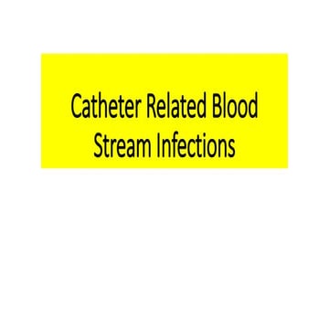 Catheter Related Bloodstream Infection (CRBSI) | PDF