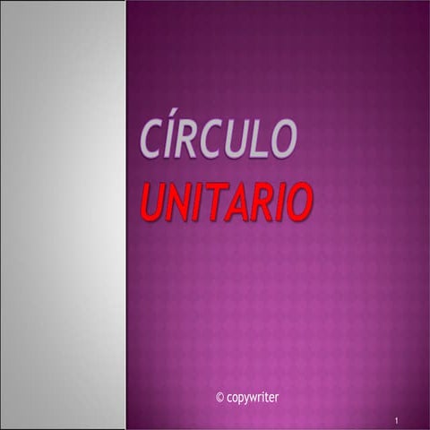 CíRculo Unitario | PPT