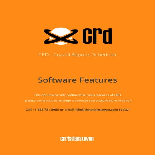 Software Features: CRD Crystal Reports Scheduler | PDF