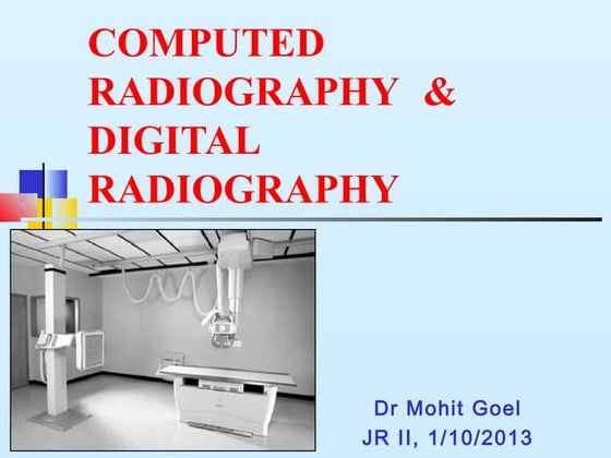 Computed radiography and digital radiography- CR/DR | PPTX