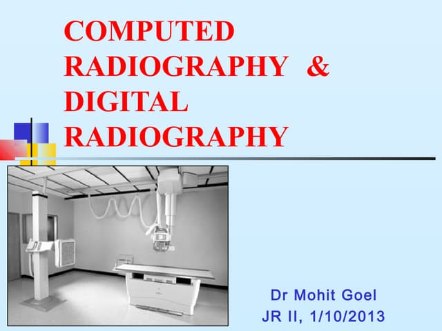 Computed radiography and digital radiography- CR/DR | PPTX