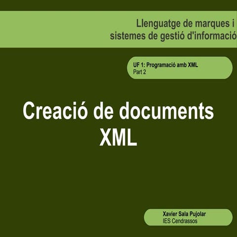 Creació de documents xml | PPT