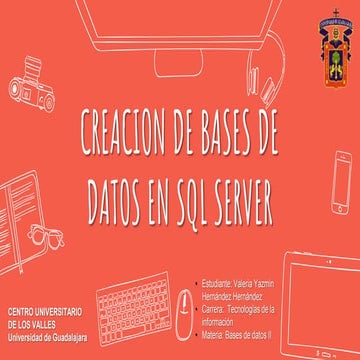 Creación de bases de datos en sql server | PPTX