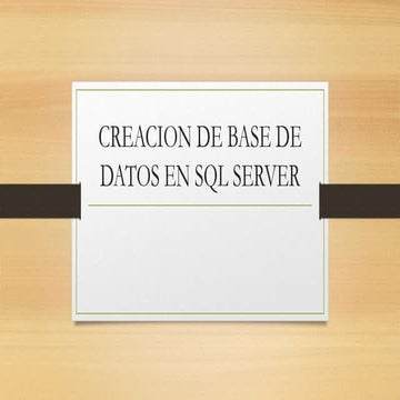 CREACION DE BASE DE DATOS EN SQL SERVER.pptx
