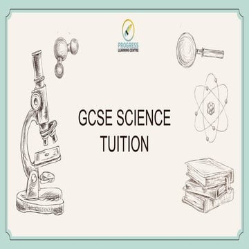 Explore the Wonders of GCSE Science Tuition at Our Centre! | PPT