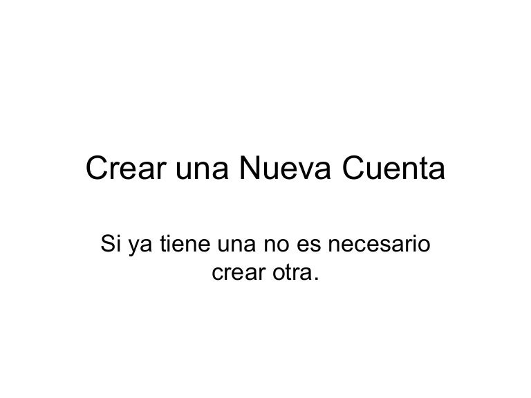 Crear Una Nueva Cuenta