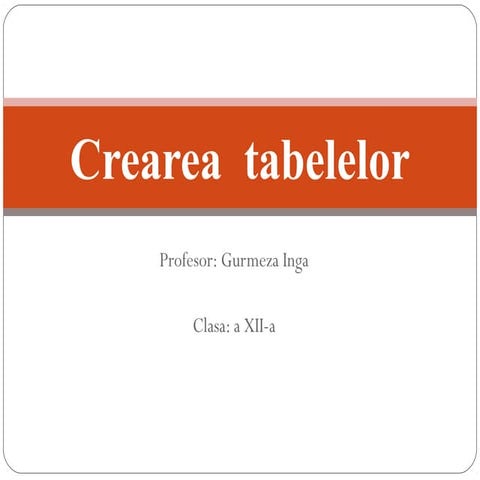 Crearea tabelelor | PPT