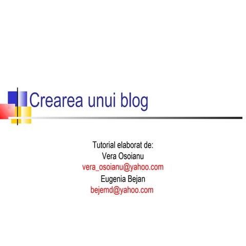 Crearea unui blog | PPT