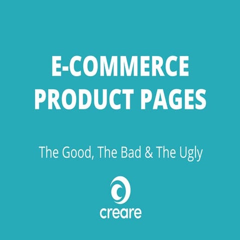 E-Commerce Product Pages - The Good, The Bad & The Ugly | PPT