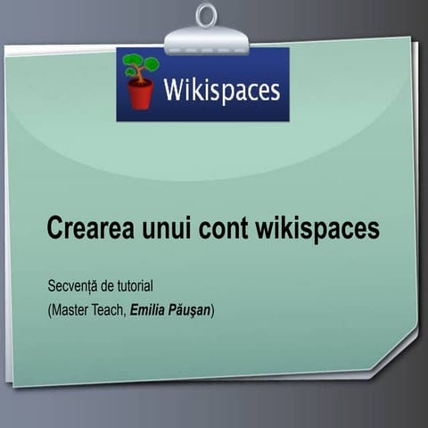 Creare Cont Wikispaces | PPT
