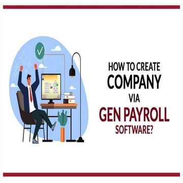 An Easy Guide for Creating Companies with Gen Payroll Software | PDF