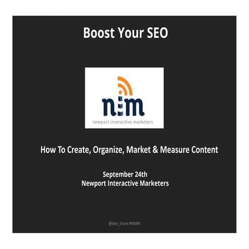 Create, Organize, Market, Measure Content - Newport Interactive ...