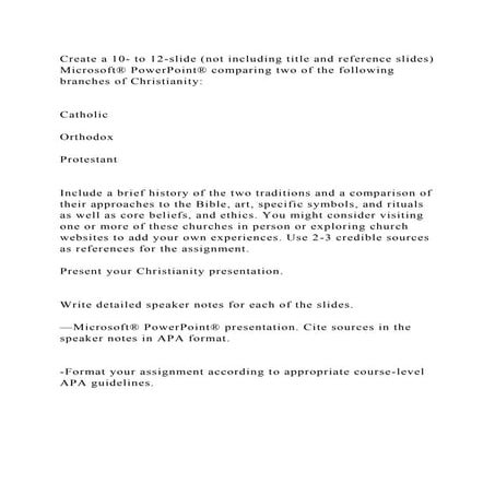 Create a 10- to 12-slide (not including title and reference slides) .docx
