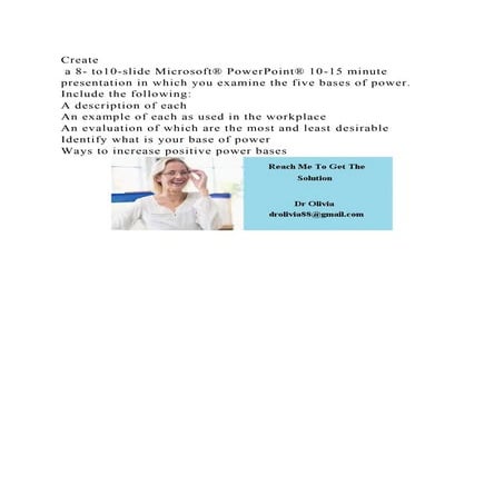 Create a 8- to10-slide Microsoft® PowerPoint® 10-15 minute present.docx