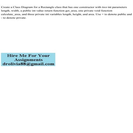 Create A Class Diagram For A Rectangle Class That Has One Constructopdf 