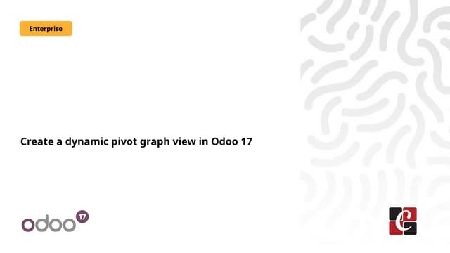 Create A Dynamic Pivot Graph View In Odoo 17 Ppt