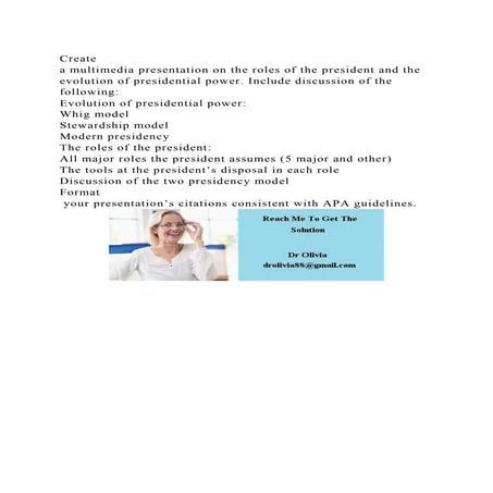Create a multimedia presentation on the roles of the president and.docx