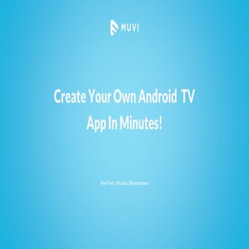 Create Your Own Android Tv App Ppt
