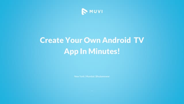 Create Your Own Android Tv App Ppt