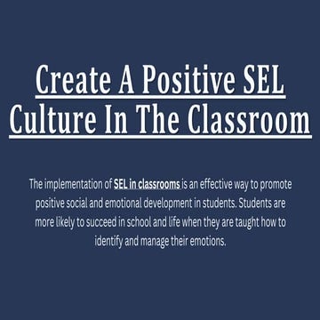 Create A Positive SEL Culture In The Classroom.pptx