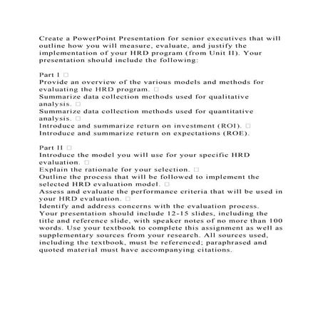 Create a PowerPoint Presentation for senior executives that will out.docx