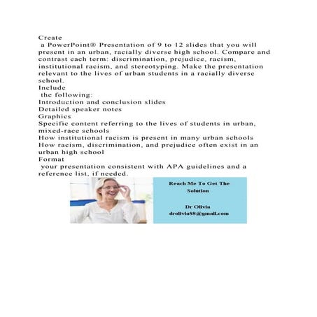 Create a PowerPoint® Presentation of 9 to 12 slides that you will .docx