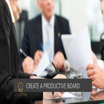 Creating a Productive Board | PPT