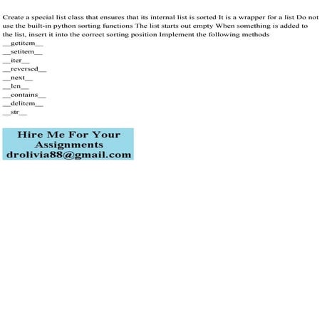 Create a special list class that ensures that its internal list is s.pdf