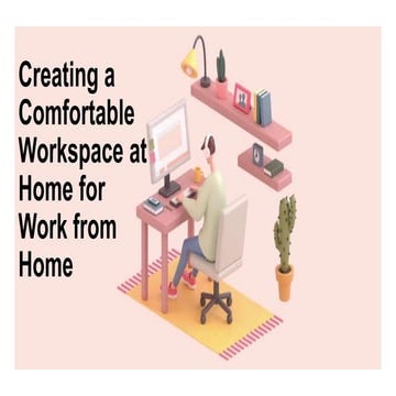 Create A Workspace For Work From Home 1.pptx