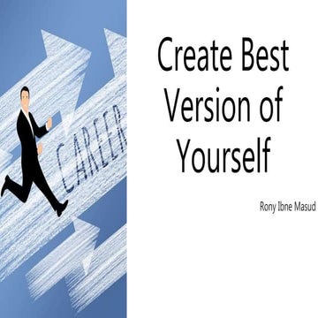 Create Best Version of Yourself.pptx