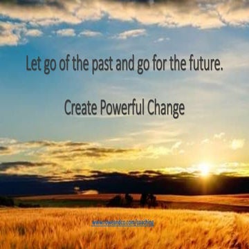 Create Powerful Change - Coach yourself to a new future | PPT