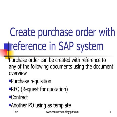 Create Purchase Order With Reference In Sap System | PPT