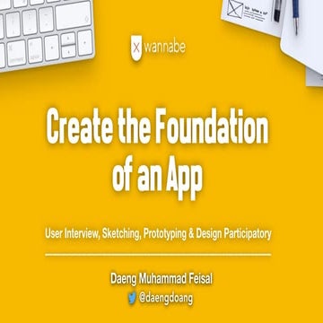 Create the Foundation of an App - UX Wannabe 5 | PDF