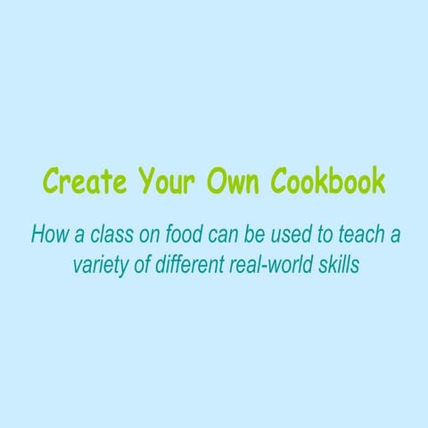 Create Your Own Cookbook | PPT