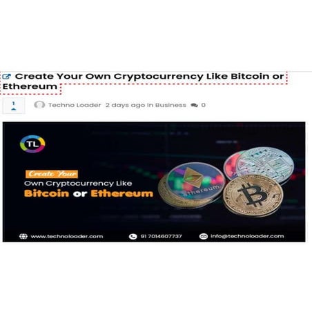 Create Your Own Cryptocurrency Like Bitcoin or Ethereum.pdf | Business | Business and Finance