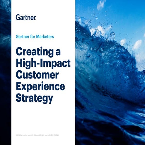 creating-a-high-impact-customer-experience-strategy-gartner-for ...