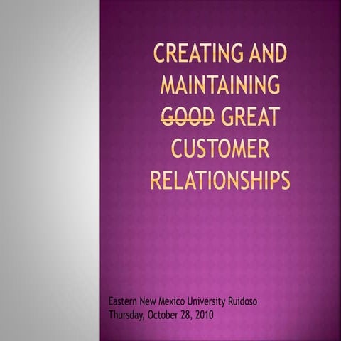 Creating And Maintaining Good Customer Relationships | PPTX