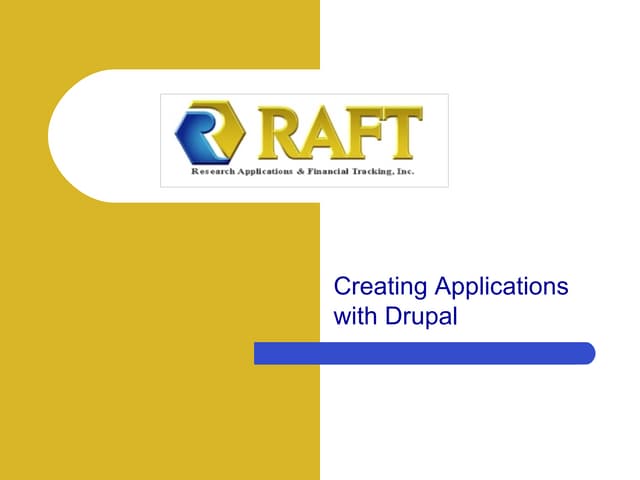 Creating Applications With Drupal Ppt